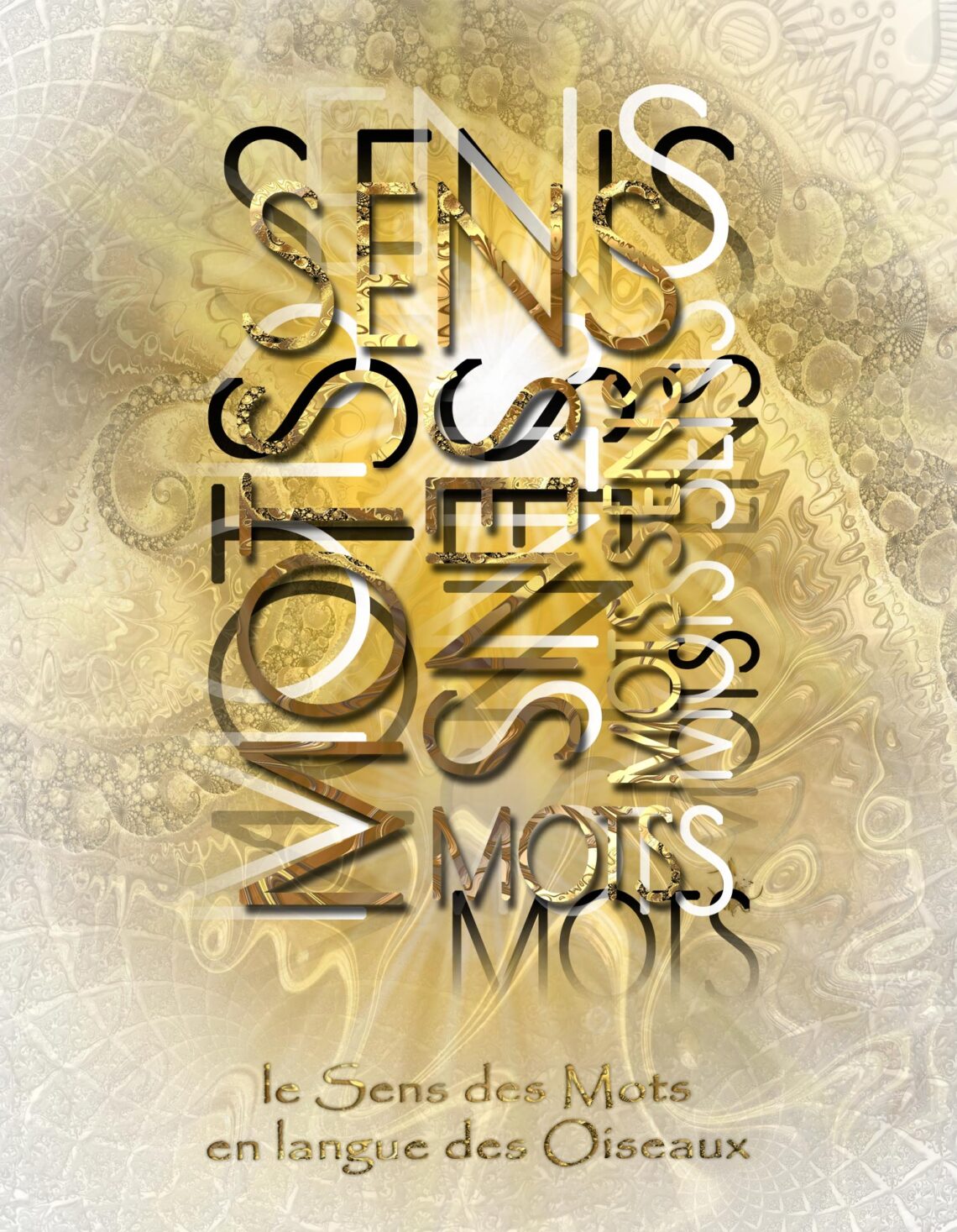 Le Sens des Mots en langue des Oiseaux